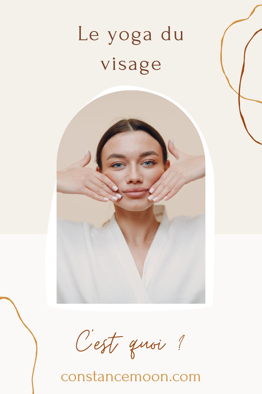 Le yoga du visage, c'est quoi ? - Constance Moon